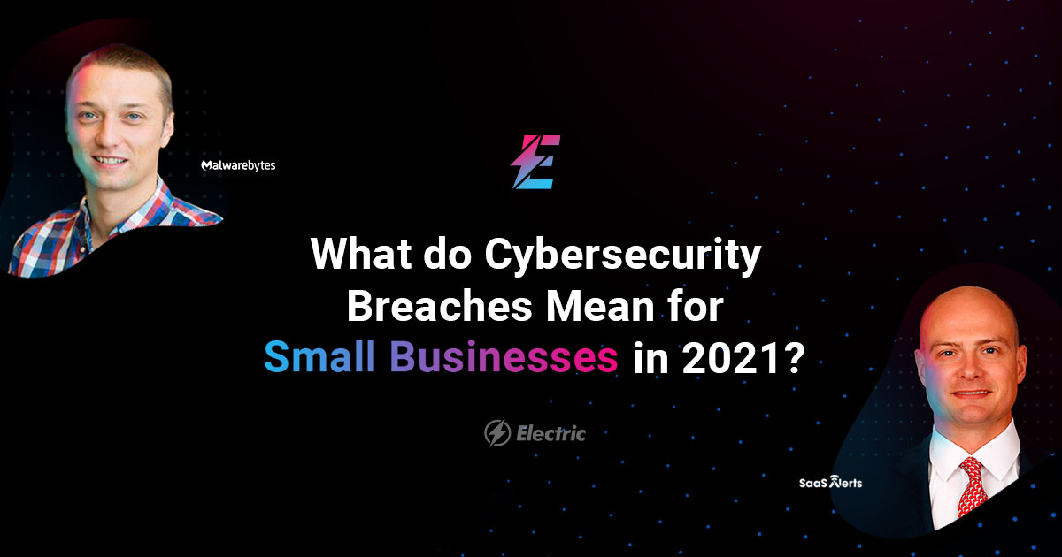 How to Prevent Cybersecurity Breaches in Small Business 2022 | Electric