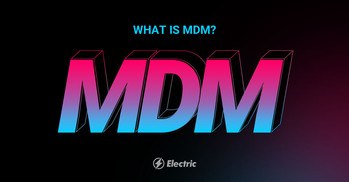 What is MDM? (Mobile Device Management) Everything to Know